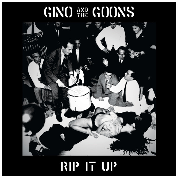 Gino And The Goons - Rip It Up: Vinyl, 12", 45 RPM, Album, Reissue ...